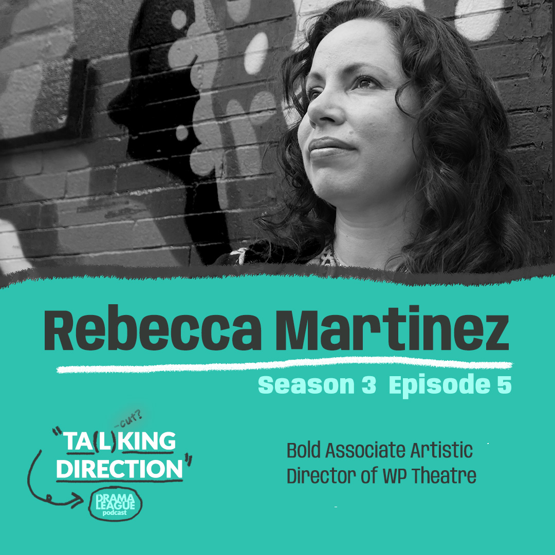 In Conversation with Rebecca Martinez - The Drama League