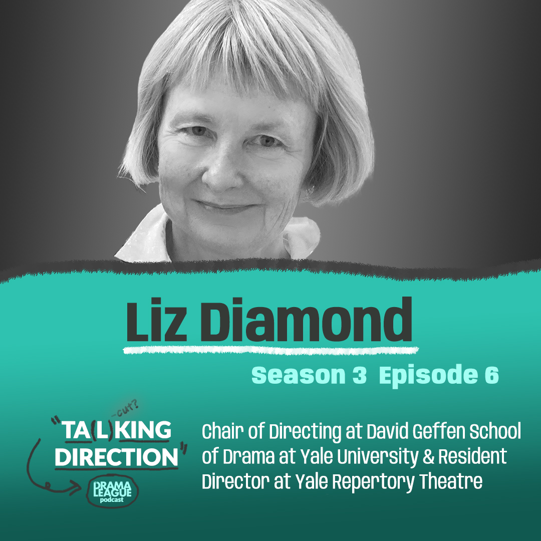 In Conversation with Liz Diamond - The Drama League